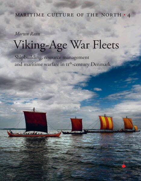 Viking Age War Fleets – Medieval Histories