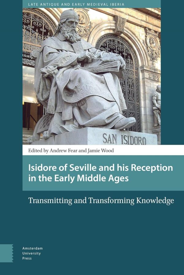 Isidore of Seville — Medieval Histories