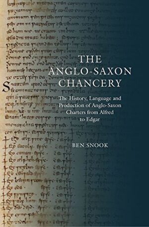 The Anglo-Saxon Chancery - Medieval Histories