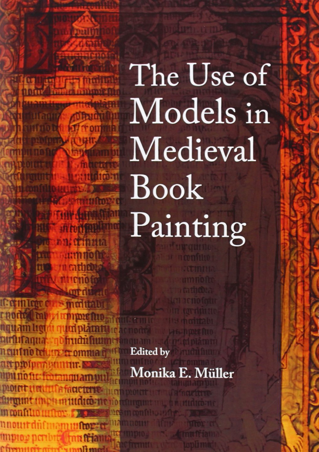 Models in Medieval Book Painting - Medieval Histories