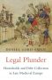 Medieval Legal Plunder - Medieval Histories
