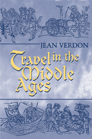 Medieval Travel Guides - Medieval Histories